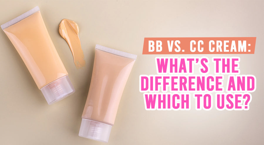 BB vs. CC Cream: What’s the Difference and Which to Use?