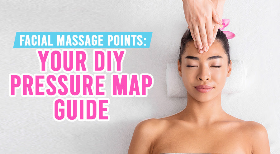 Facial Massage Points: Your DIY Pressure Map Guide