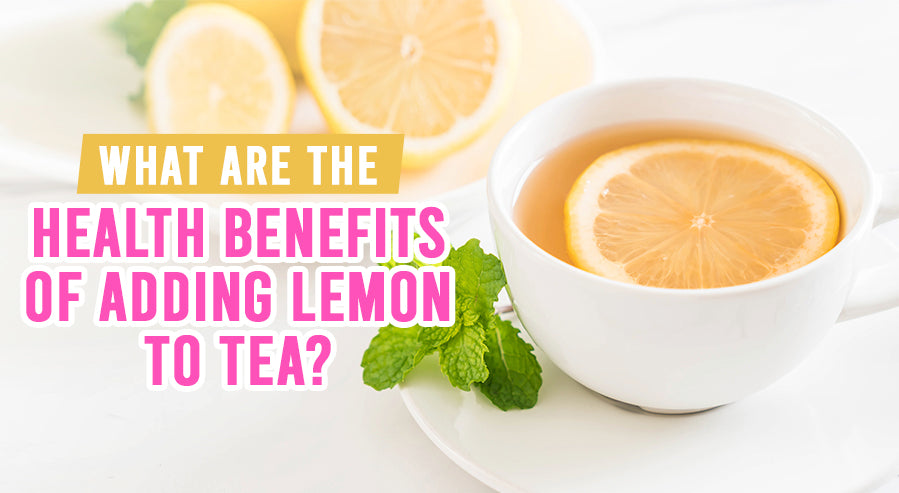 FAQ: What Are the Health Benefits of Adding Lemon to Tea?