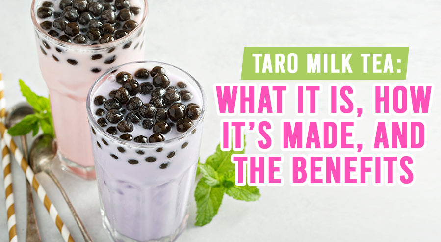 Taro Milk Tea: What It Is, How It’s Made, and the Benefits