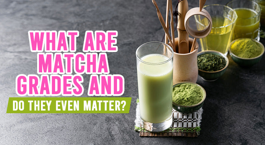 Guide: What Are Matcha Grades And Do They Even Matter?