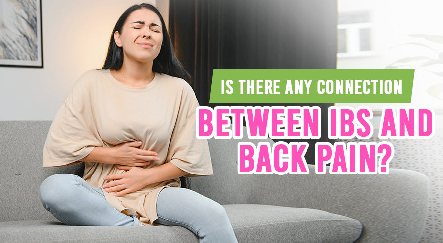 FAQ: Is There Any Connection Between IBS and Back Pain?
